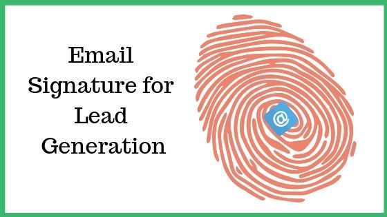 Generate Leads with Email Signature