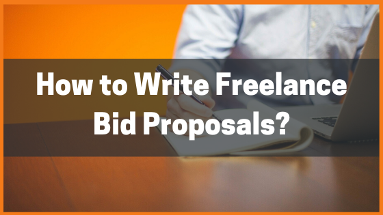How to Write Freelance Bid Proposals?