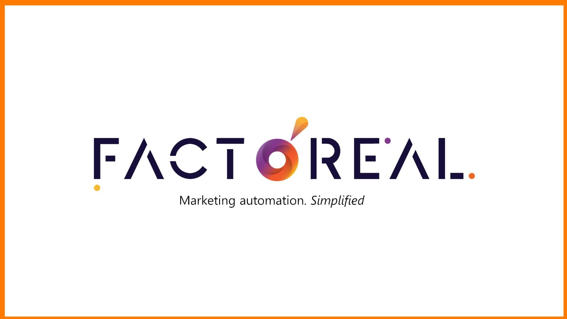 Factoreal Success Story - Helping Marketers Execute their Job Effortlessly!