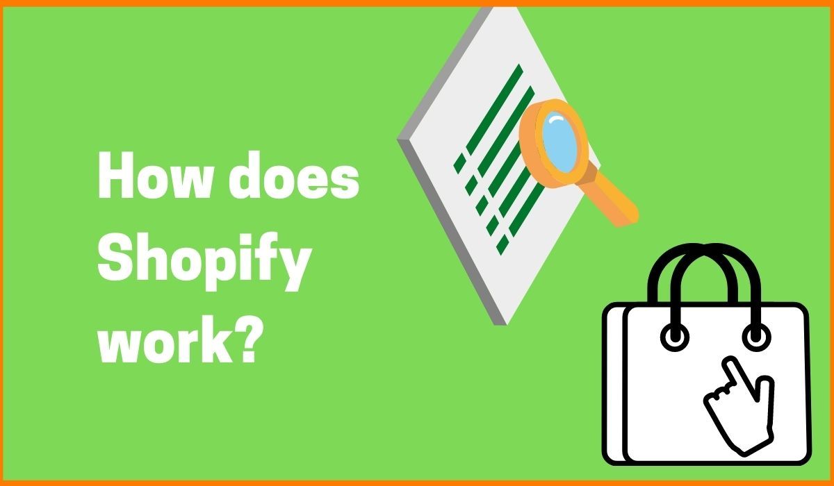 How Does Shopify Work Know More About Shopify s Business Model