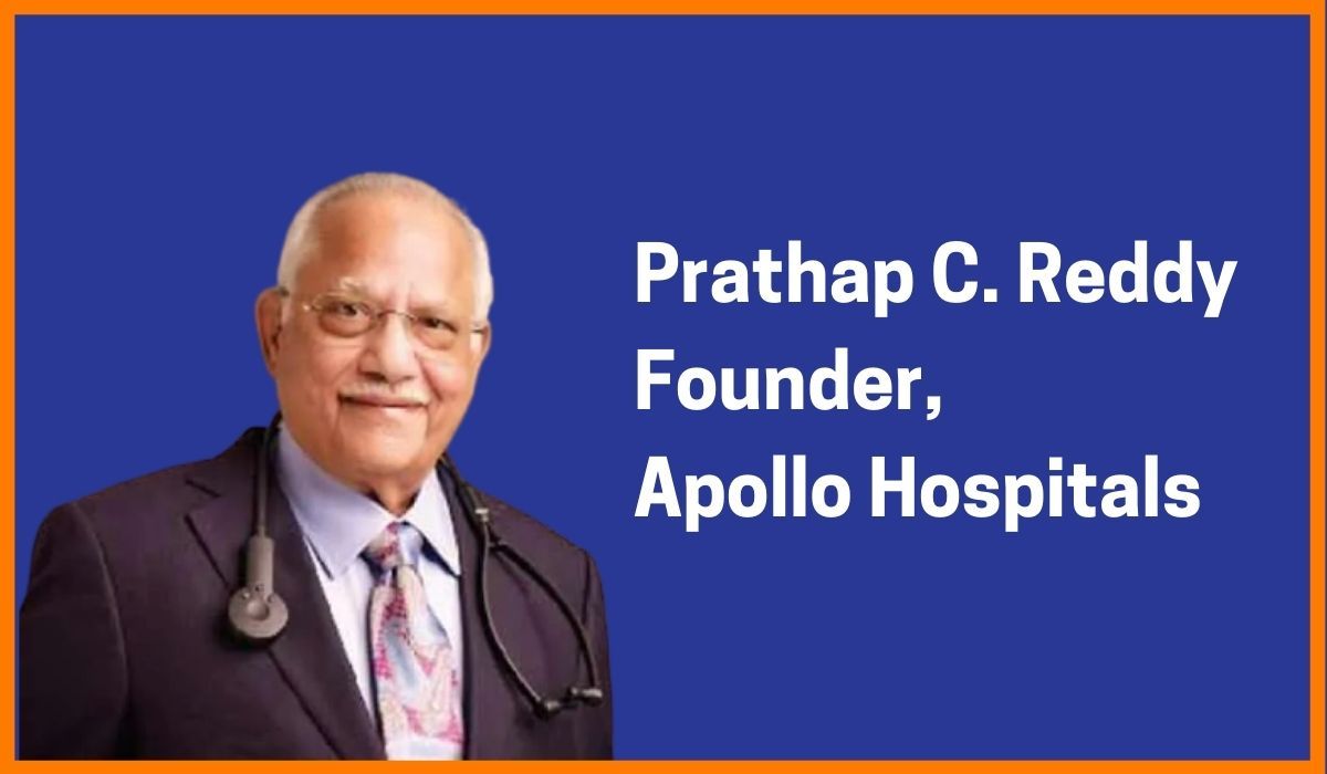 Prathap C. Reddy | Founder Chairman of Apollo Hospitals | Founder of ...